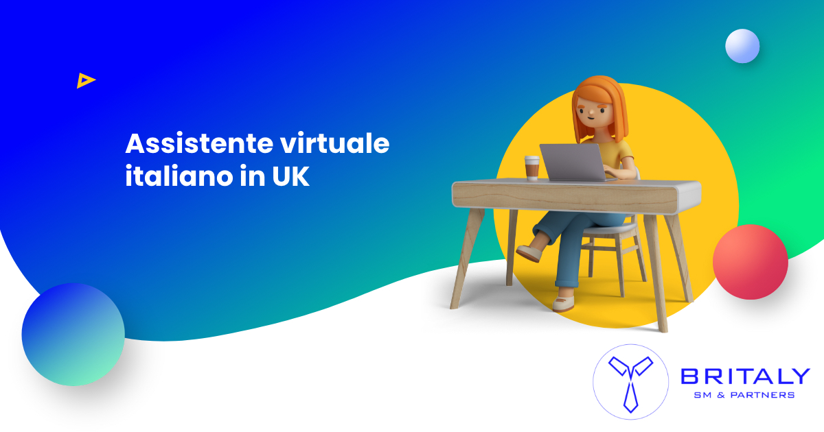 Italian virtual assistant in the UK - BRITALY SM and Partners